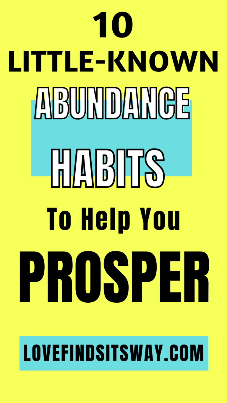 10 Little-Known Abundance Habits To Help You Prosper in Life